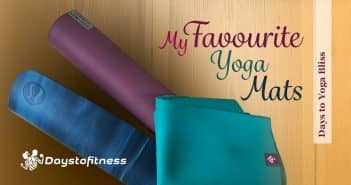 My Favourite Yoga Mats | Days To Fitness