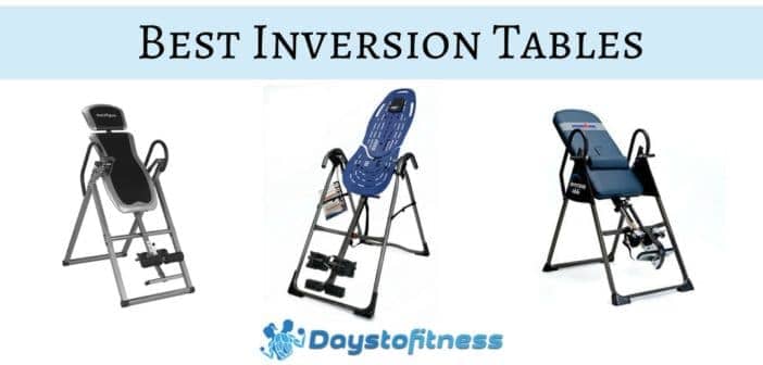Best Inversion Tables | Days To Fitness