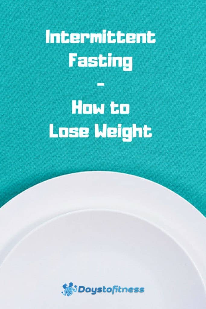 How to Lose Weight With Intermittent Fasting pin | Days To Fitness